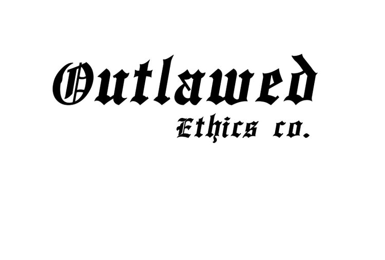 Outlawed Ethics